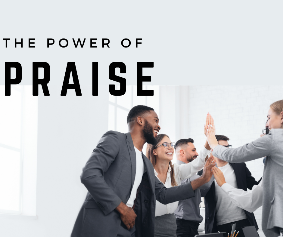 The Power of Praise | California Benefits Partners | Nielsen Benefits Group